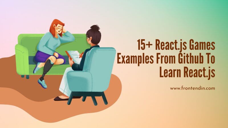 15 Reactjs Games Examples From Github To Learn Reactjs Frontendin