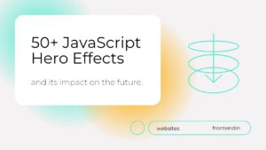 50+ JavaScript Hero Effects example : How to Create Stunning Header ...