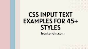 45+ CSS Input Text Example